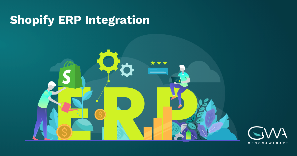 Shopify ERP Integration: Pros & Flow [2024] - GenovaWebArt