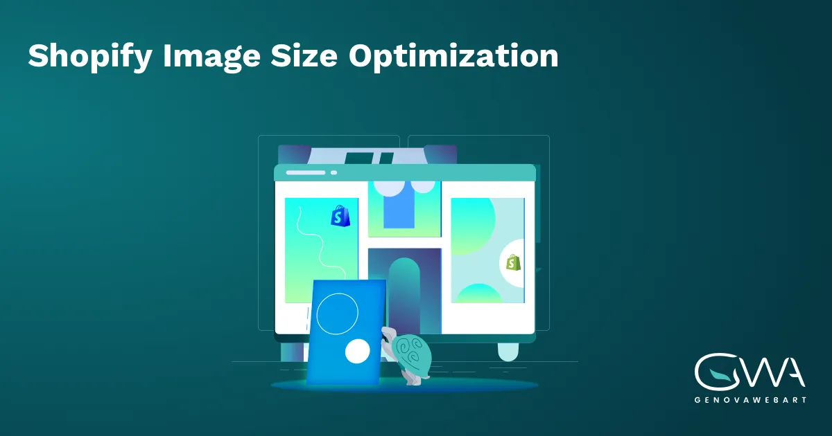 Shopify Image Size Optimization in 2024 - GenovaWebArt