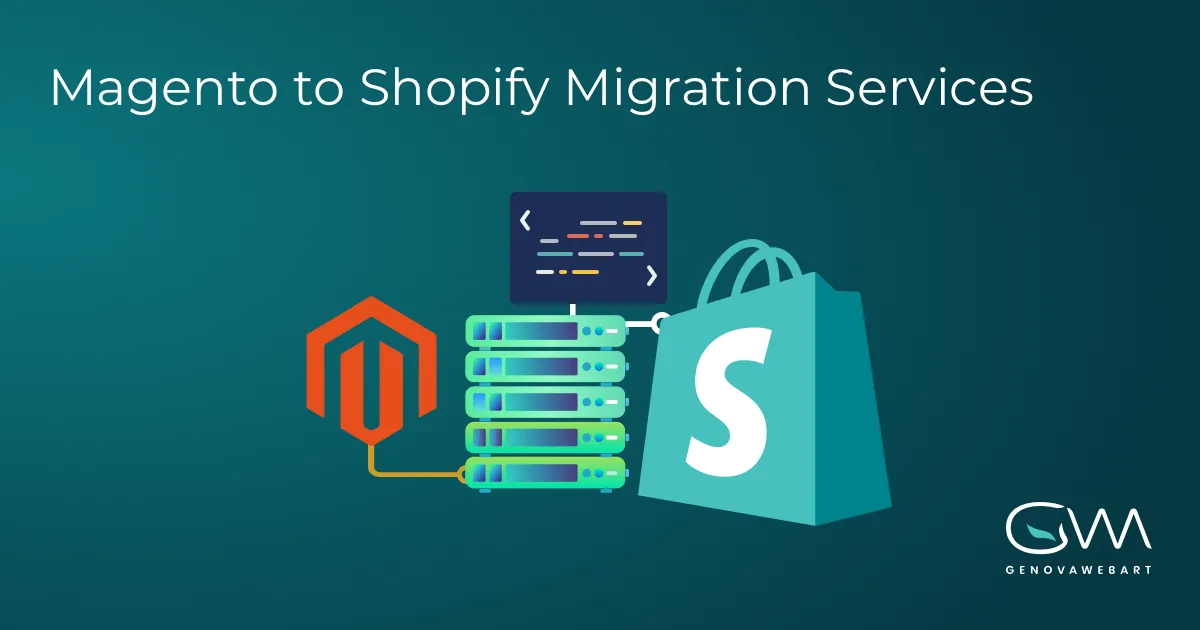 Magento to Shopify Migration Services